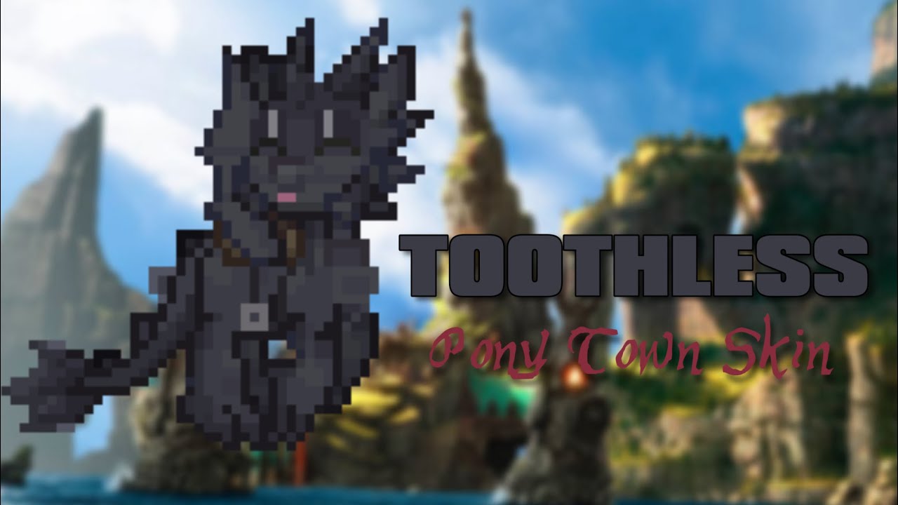 🐉 | Toothless Pony Town Skin Tutorial ~ How to Train Your Dragon - YouTube