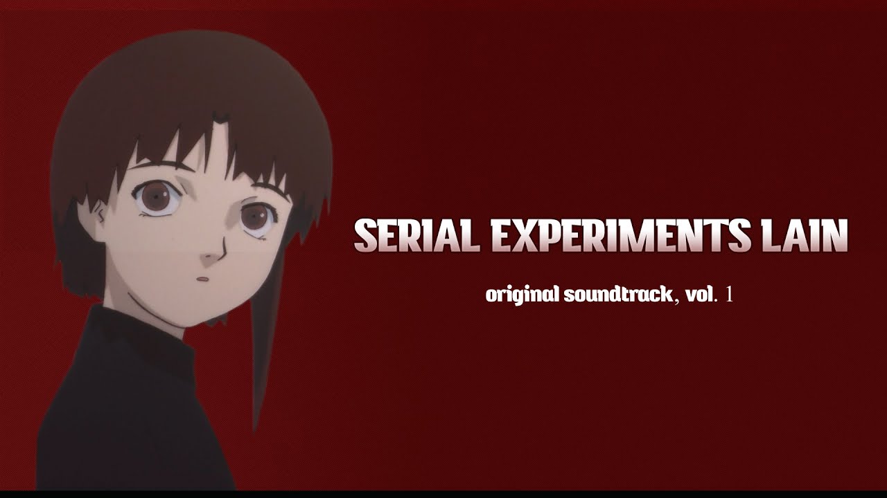 Serial Experiments Lain / OST / - YouTube
