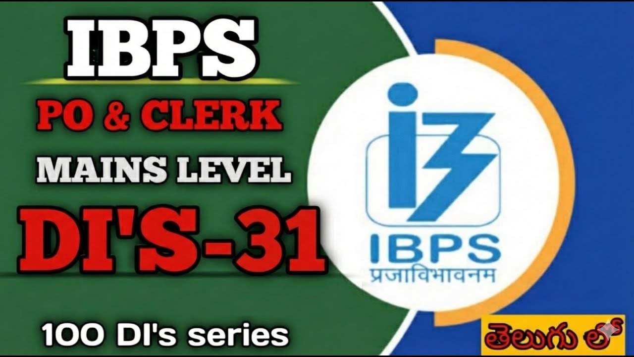 DI Number 31 | IBPS RRB PO & Clerk Mains Level DI | 100 DI Series ...