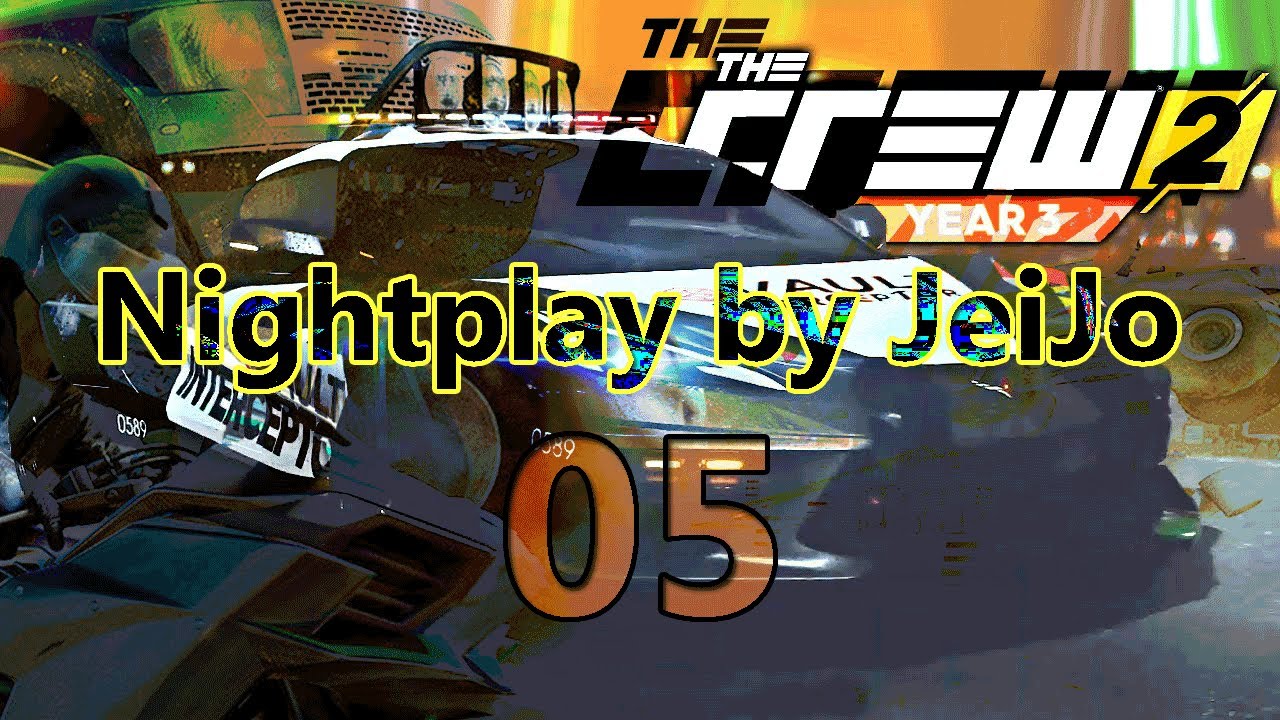 [The Crew 2 - MOTORFLIX] Nightplay 05 by JeiJo | PS4 - YouTube