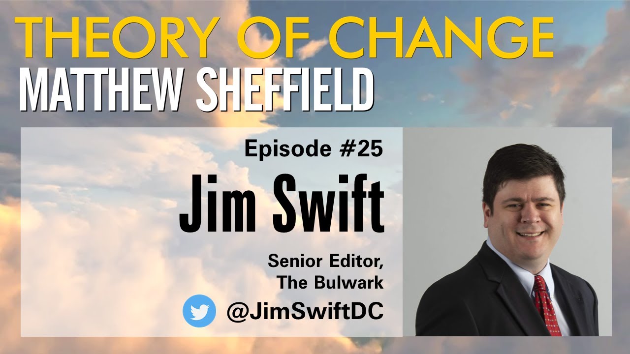 Theory of Change #025: Jim Swift on Virginia's 2021 governor race and ...