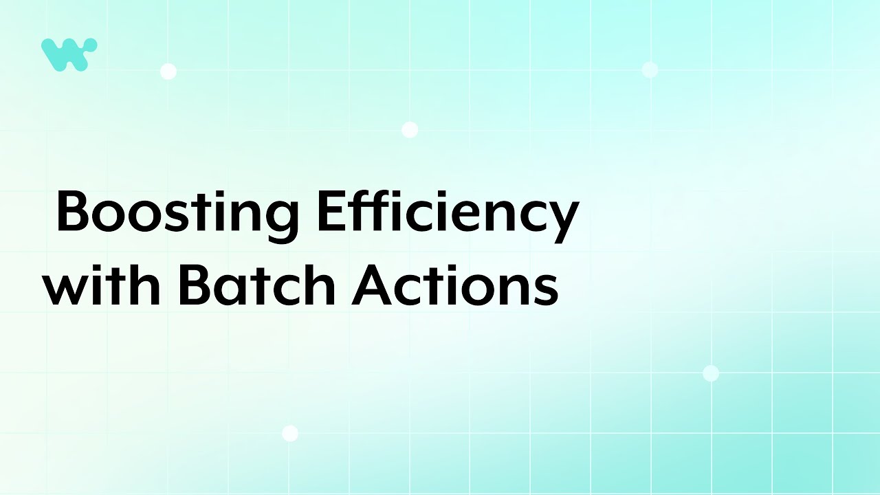 Boosting Efficiency with Batch Actions - YouTube