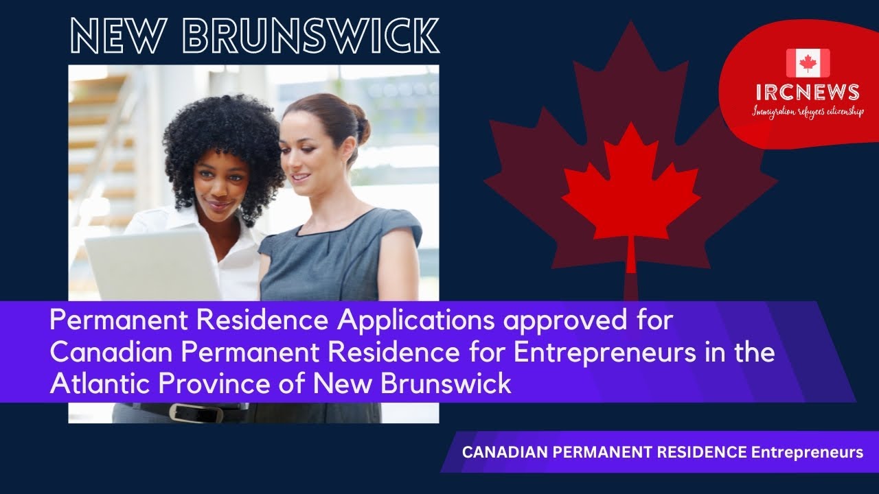 PR Applications approved for Canadian PR for Entrepreneurs in the ...