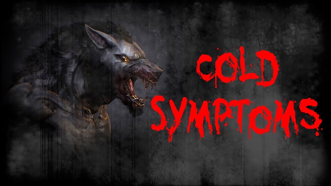 "Cold Symptoms" Werewolf Story - YouTube