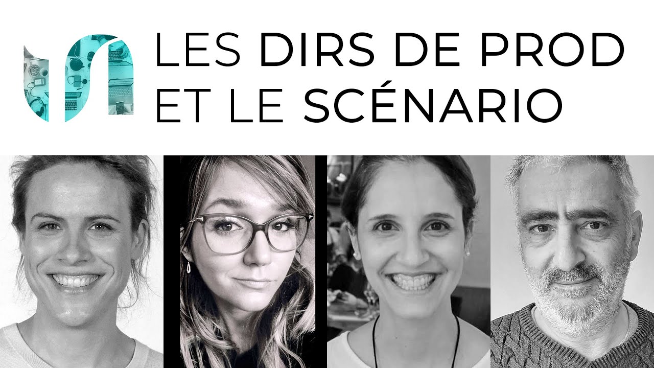 Les Directeurs de Production et le Scénario - #29 - YouTube
