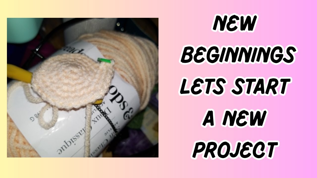 New Beginnings Lets Start a new Project - YouTube