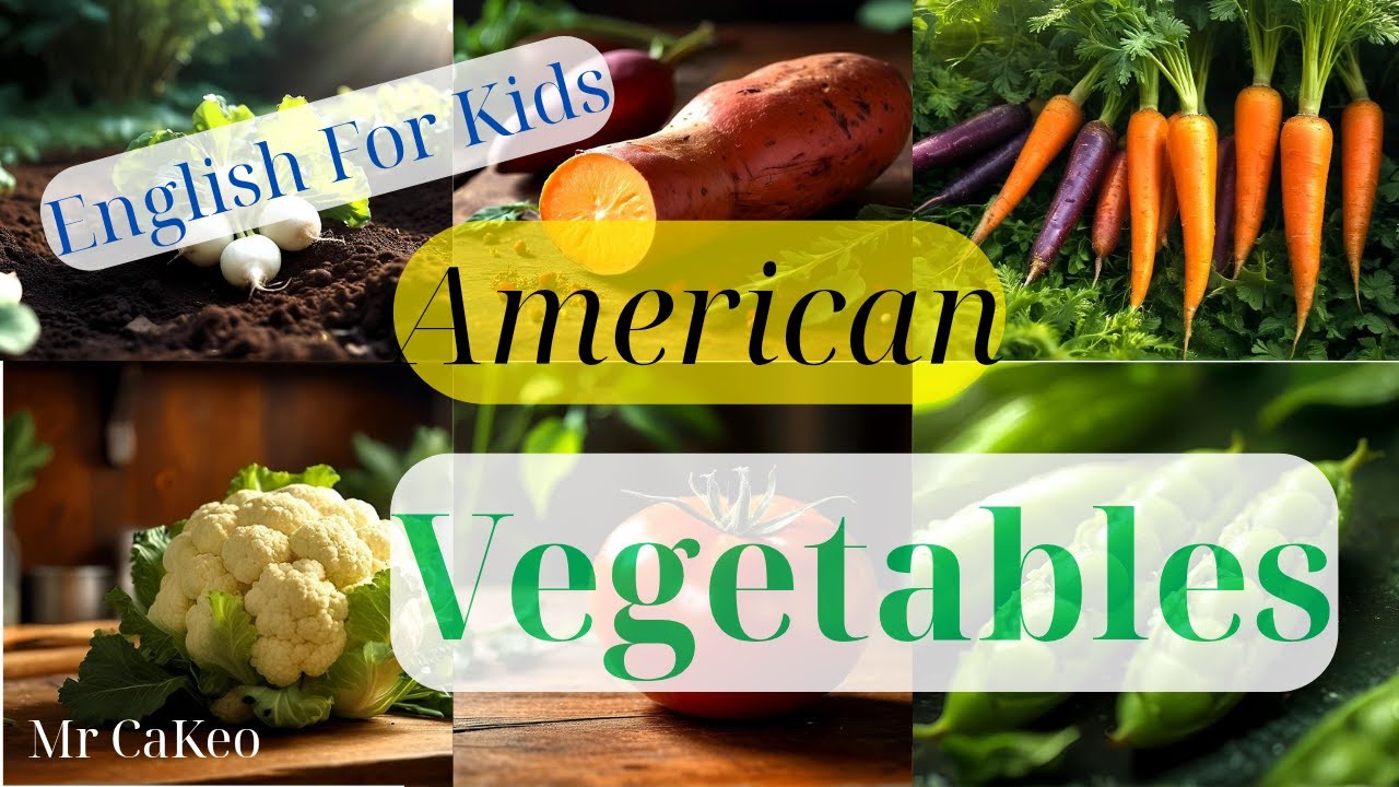 American Vegetables - Learning With Pitures |English For Kids | NVT ...
