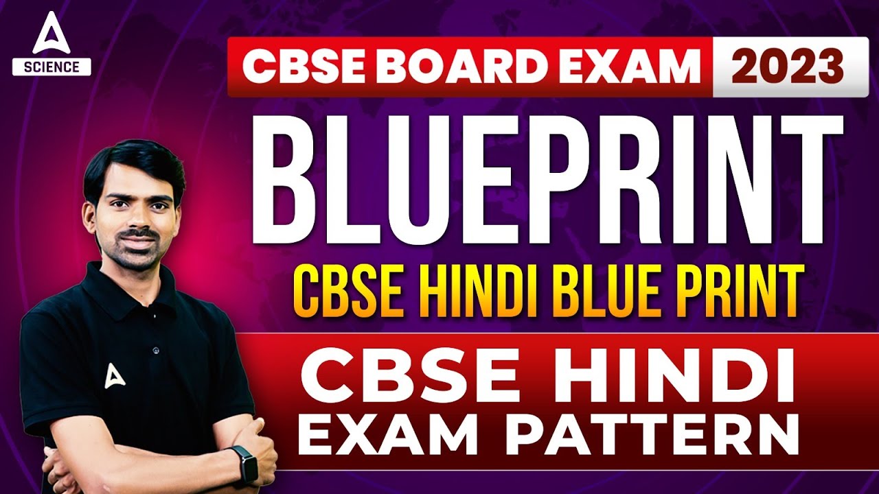 CBSE Board Exam 2023 Blueprint | CBSE Hindi Blue Print | CBSE Hindi ...