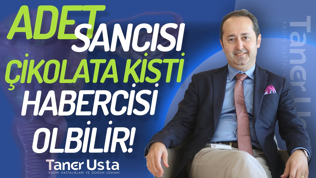 Adet Sancısı ve Çikolata Kisti İlişkisi - Prof. Dr. Taner Usta - YouTube