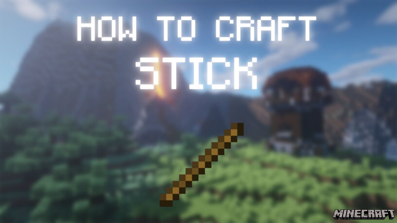 Minecraft: How To Craft a STICK? - YouTube