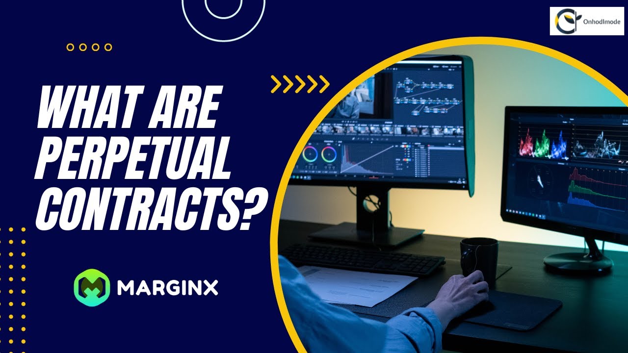 What are Perpetual Contracts?- (MarginX) - YouTube