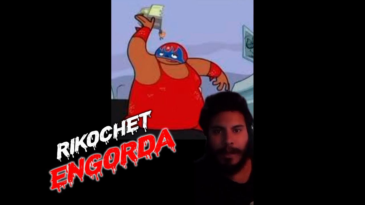 "RIKOCHET ENGORDA" Mucha Lucha - Resúmen - YouTube