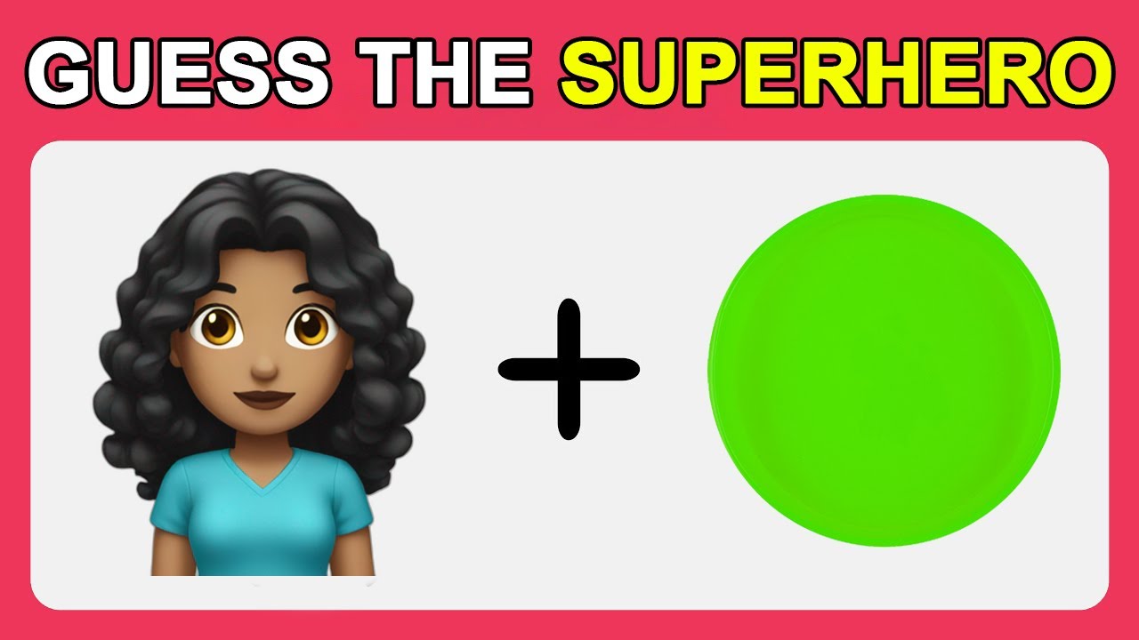 Guess the Superhero by only 2 Emoji! Marvel & DC Superheroes Fun Emoji ...