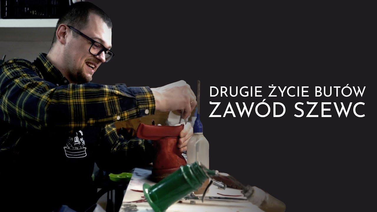 Drugie życie butów - czyli czym zajmuje się szewc? - YouTube