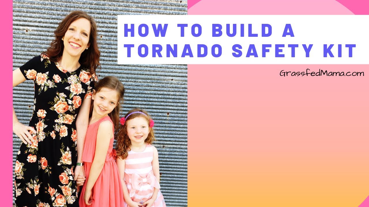 How to Build a Tornado Safety Kit in 5 Minutes - YouTube