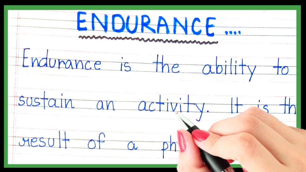 What is Endurance | Definition of Endurance | Short note on Endurance ...