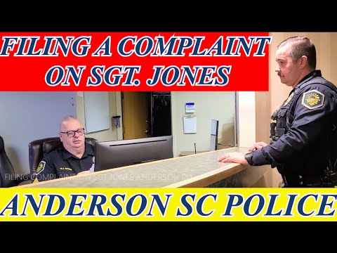 FILING COMPLAINT ON SGT JONES ANDERSON PD - YouTube