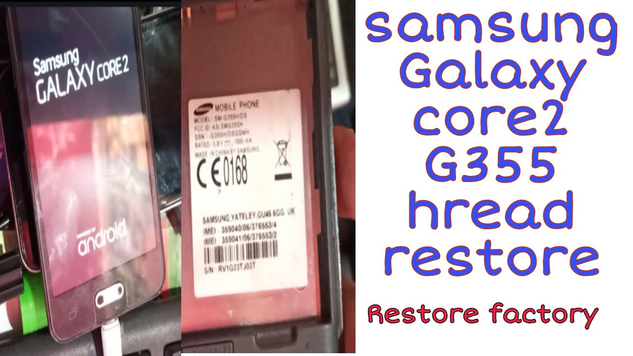 Samsung Galaxy core2/G355 heard restore - YouTube