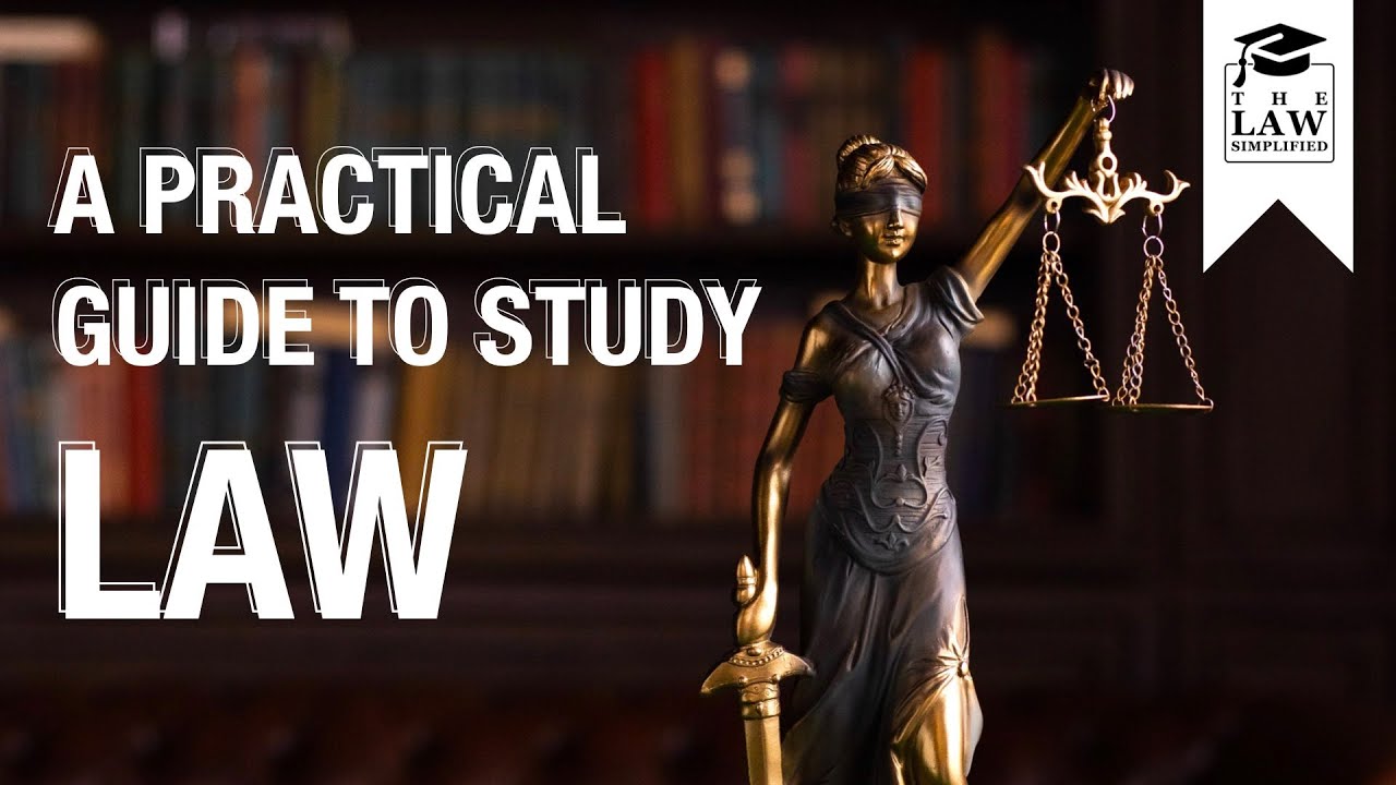 A Practical Guide to Study Law - YouTube