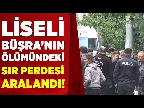 Liseli Büşra'nın yangında öldüğü sanılmıştı! Korkunç gerçek ortaya çıktı! | A Haber