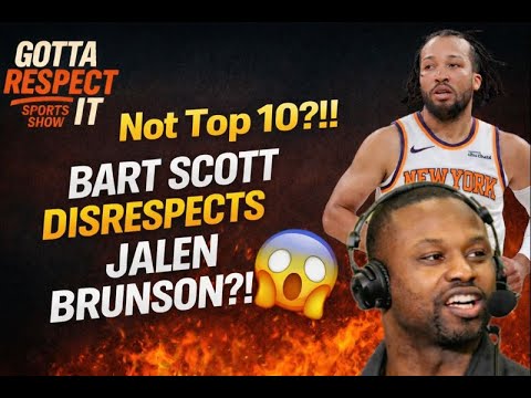 Bart Scott DISRESPECTS Jalen Brunson?! Knicks Fans Are FURIOUS 😳🔥 - YouTube