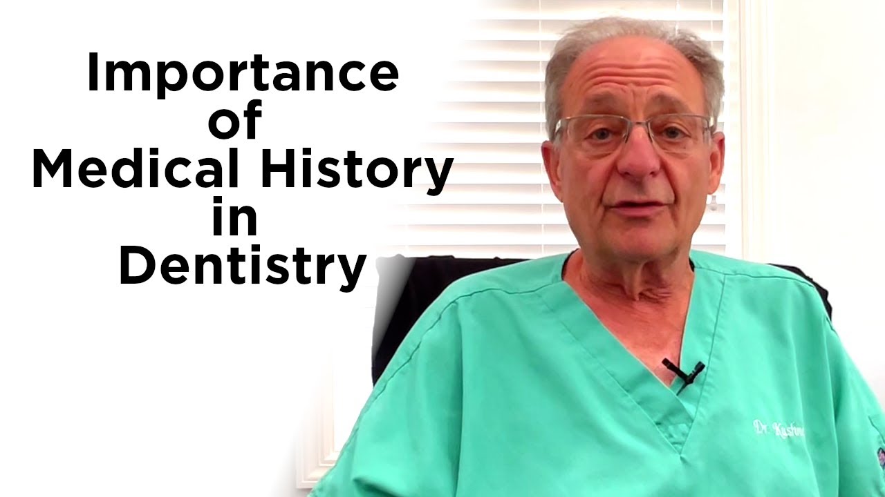 Importance Of Medical History In Dentistry Dr Michael B Kushner DDS importance-of-medical-history-in-dentistry-dr-michael-b-kushner-dds