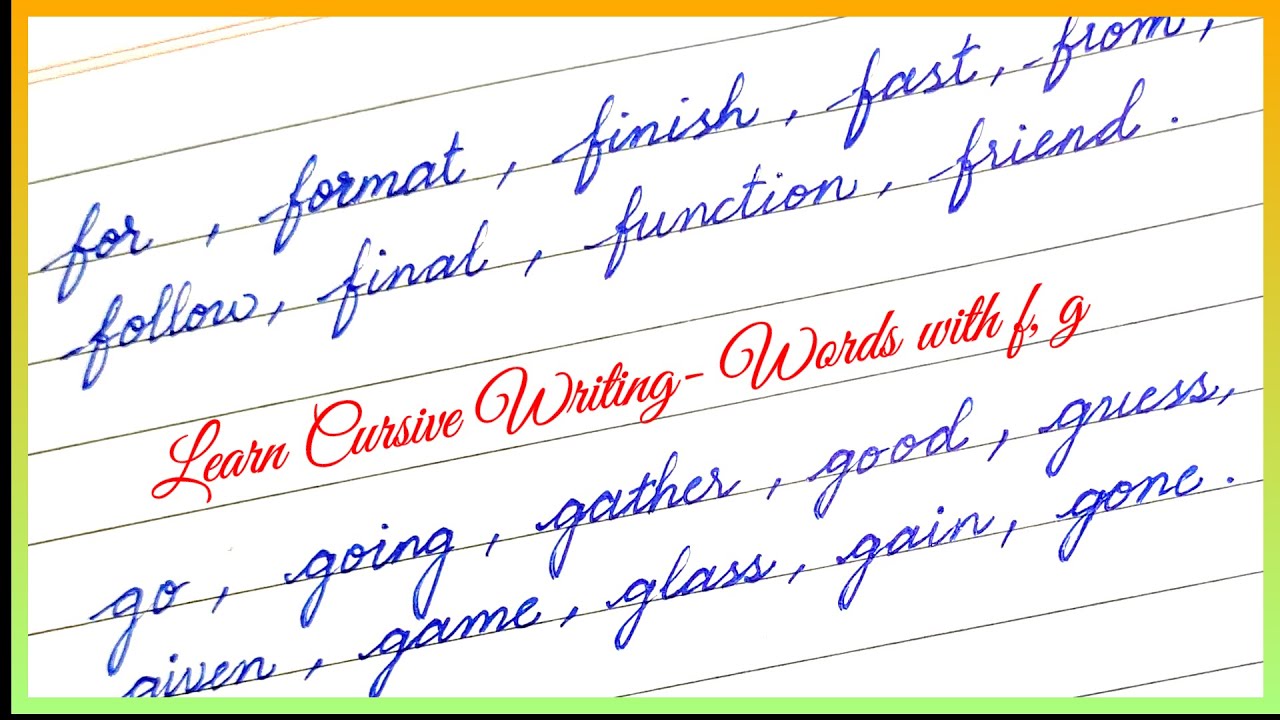 Learn Cursive Writing | Daily Usage Words(f, g) For Students | How To ...