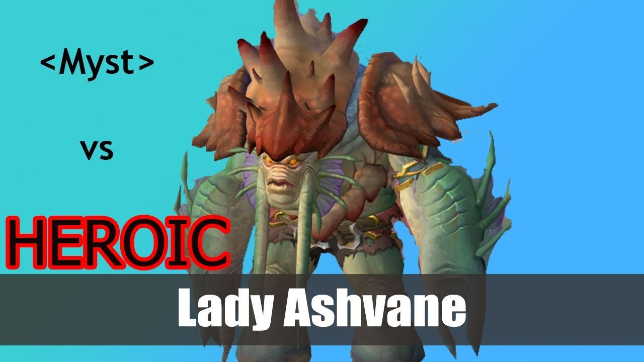 Heroic: Lady Ashvane (Eternal Palace) - YouTube