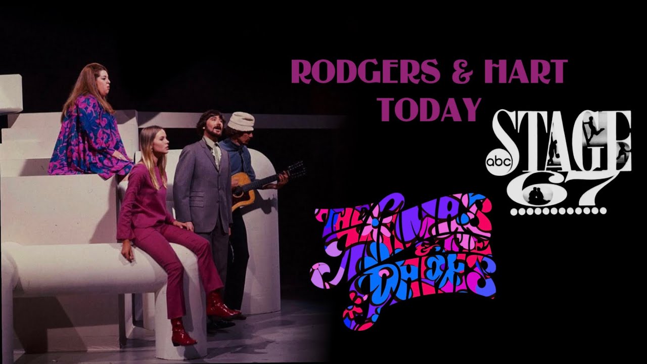 The Mamas & The Papas - ABC Stage 67 S1E27 “Rodger’s and Hart Today” (3 ...