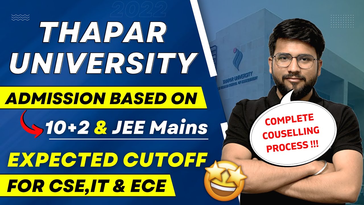 Thapar University Patiala | Admission Based on 10+2 & JEE Mains 🤩 ...