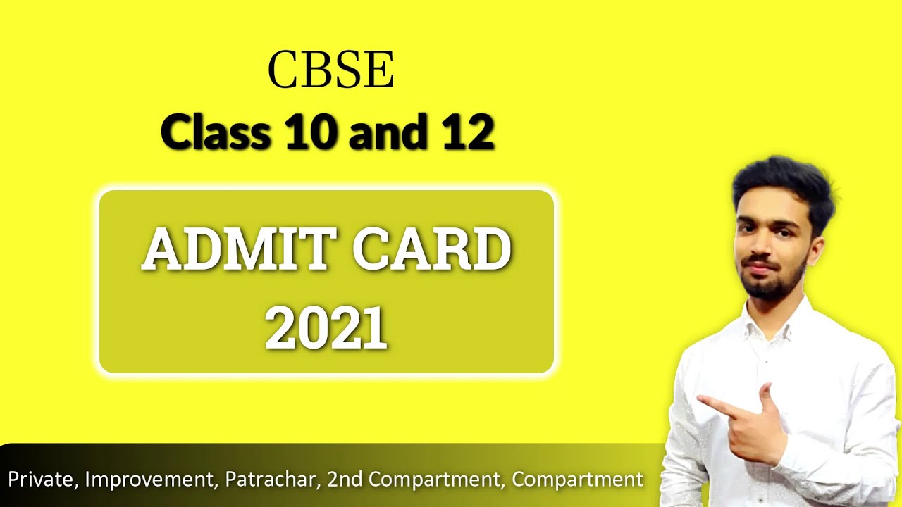 cbse class 10 and class 12 admit card 2021 | private improvement ...
