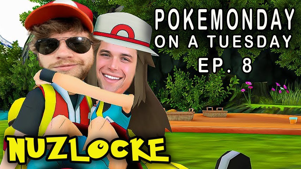 🚩POKEMONDAY WITH NICK ON A TUESDAY🚩NUZLOCKE EP. 8🚩WE'VE LOST SO MANY ...