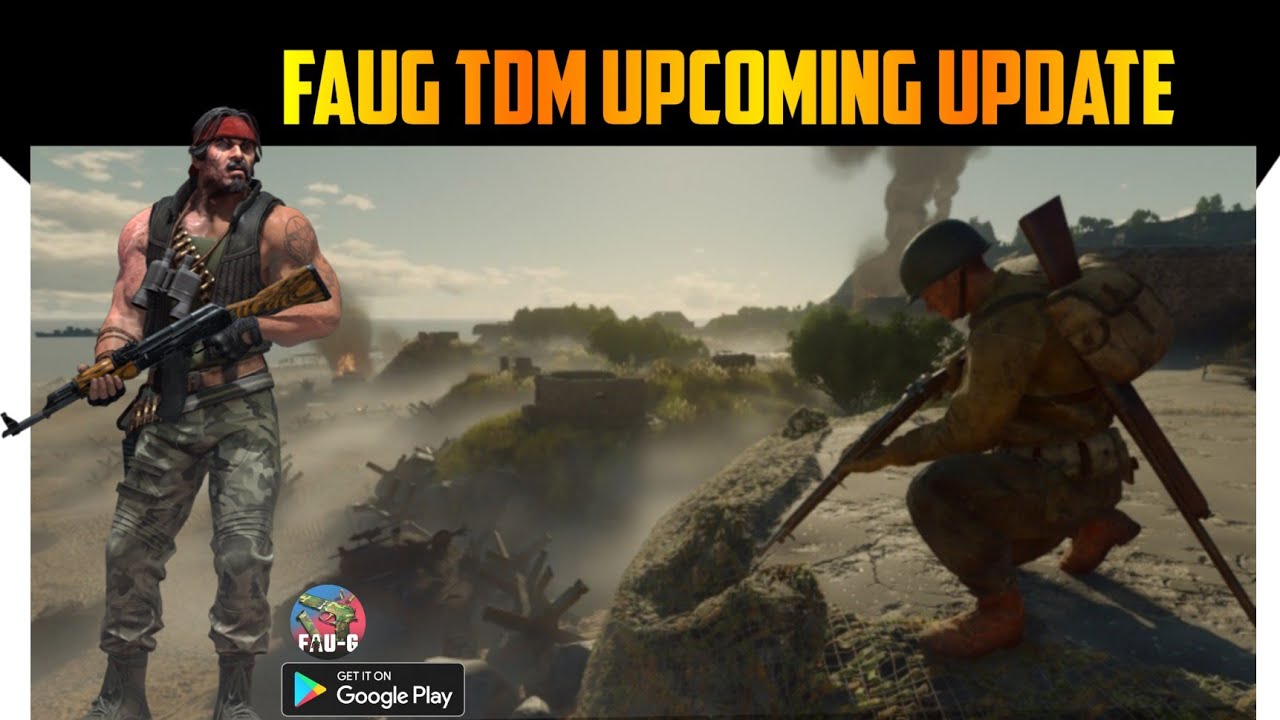 FAU-G | Faug game new update | Faug tdm upcoming update | Faug TDM ...