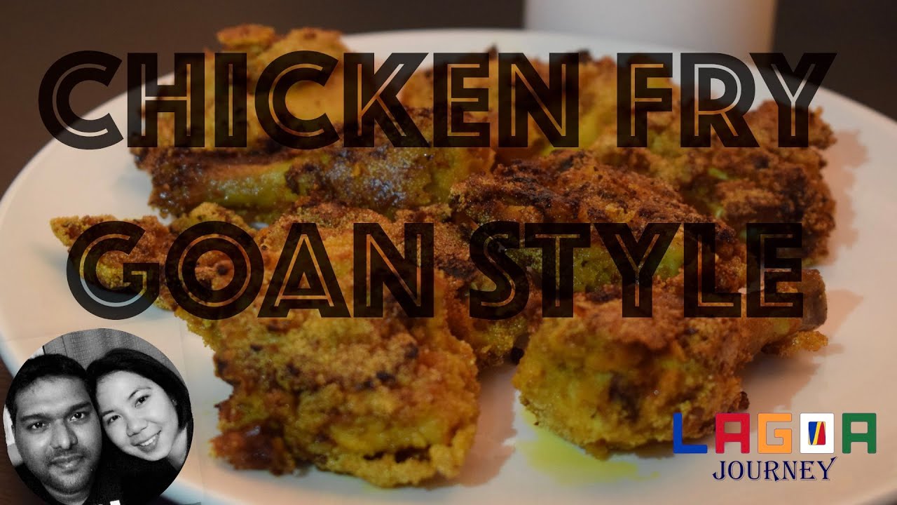 Fried Chicken Goan Style by Filipino Wife - YouTube