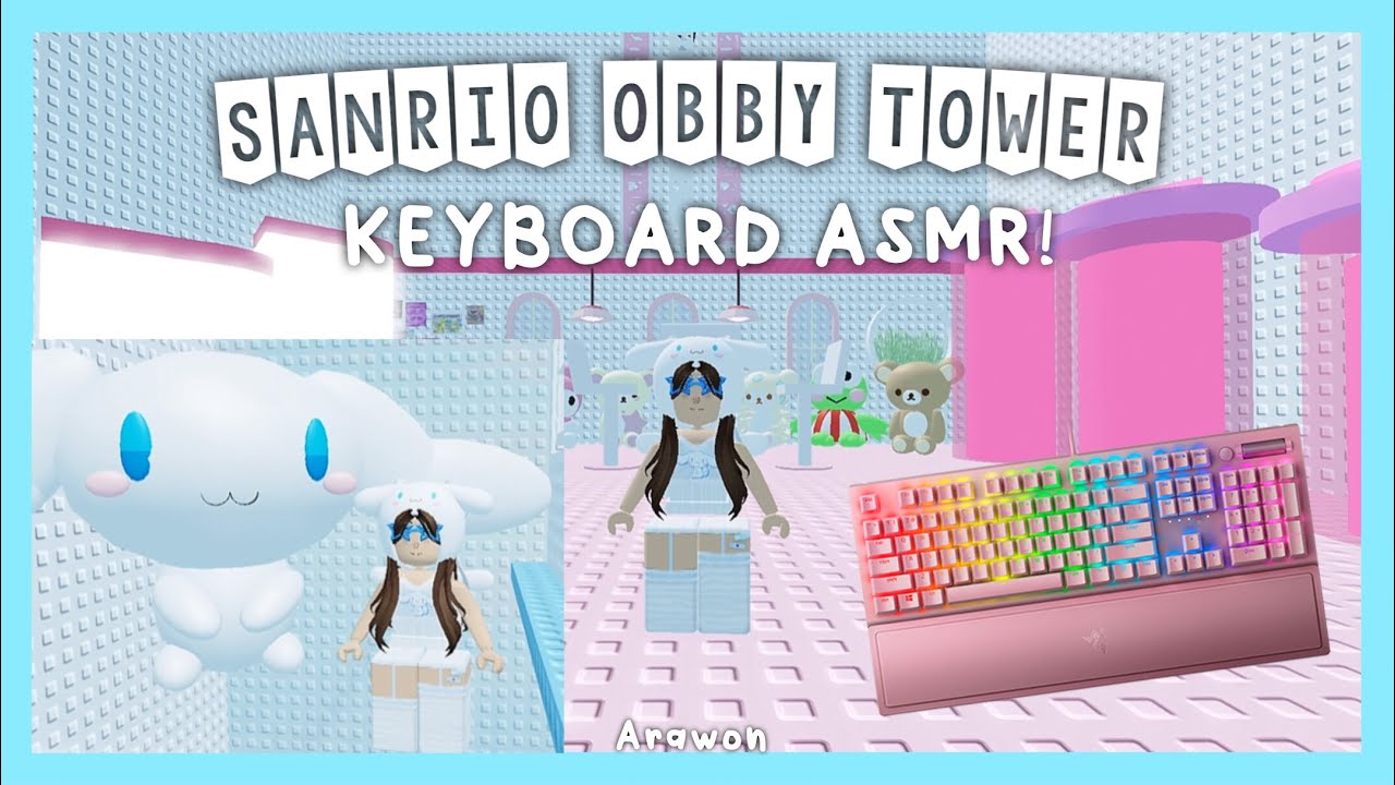 SANRIO OBBY TOWER *KEYBOARD ASMR!!* | Roblox | Arawon - YouTube
