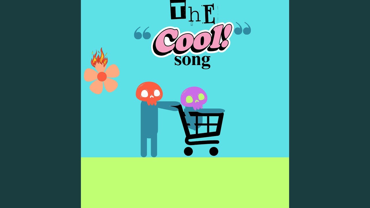 the "Cool" song - YouTube