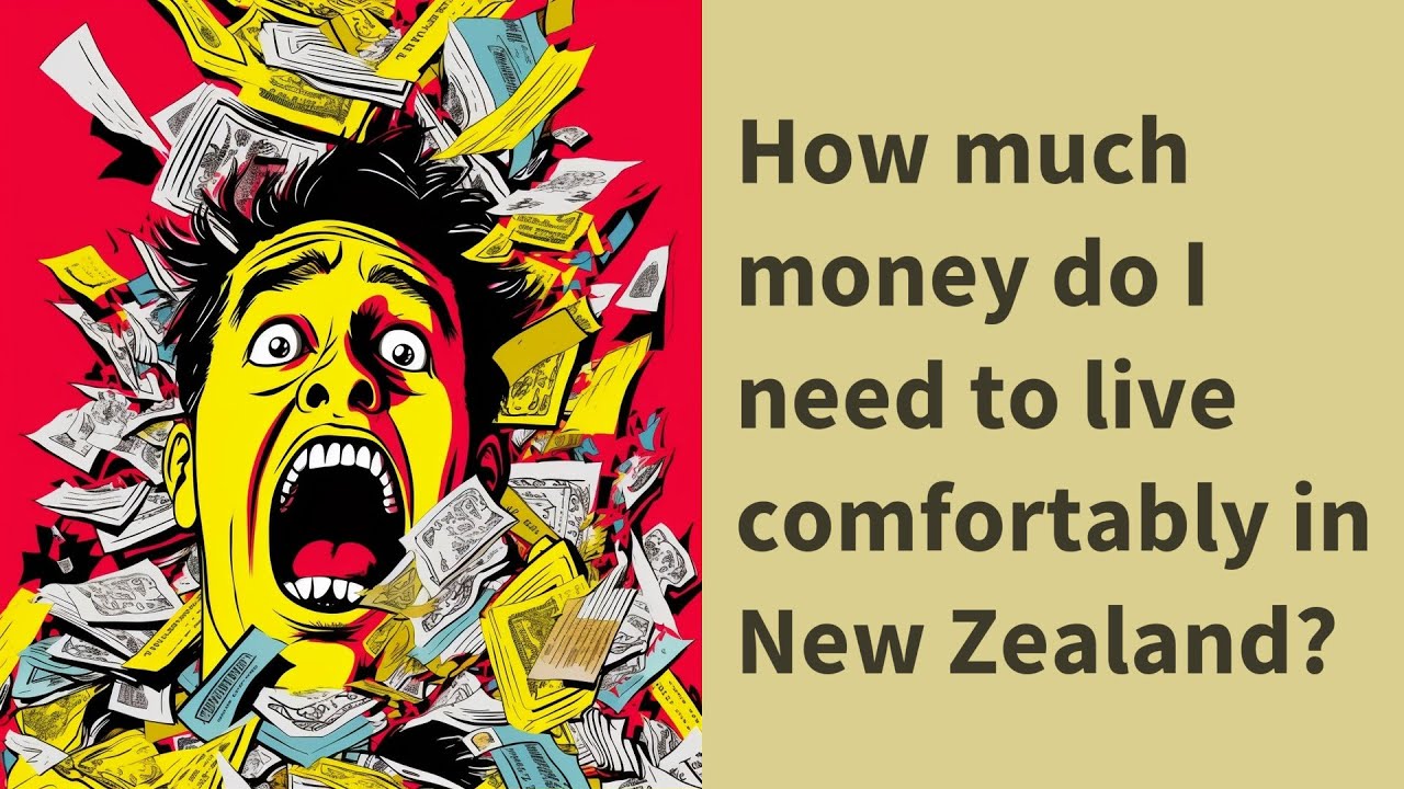 How Much Money Do I Need To Live Comfortably In New Zealand YouTube how-much-money-do-i-need-to-live-comfortably-in-new-zealand-youtube