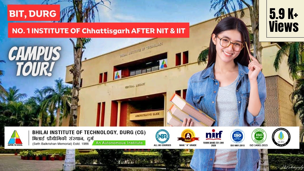 Bhilai institute of technology Durg, Chhattisgarh (BIT DURG) || Campus ...