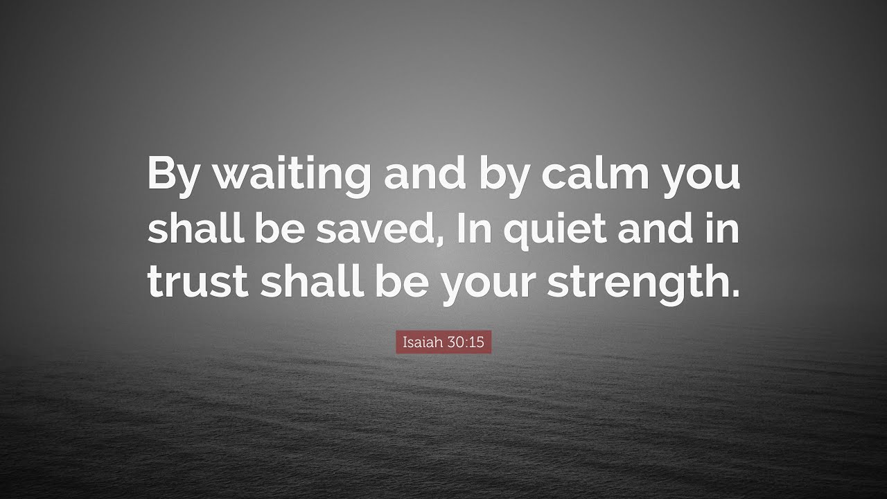Centering Prayer Adventure: Day 27 - 20 Minutes (Isaiah 30:15, NAB ...