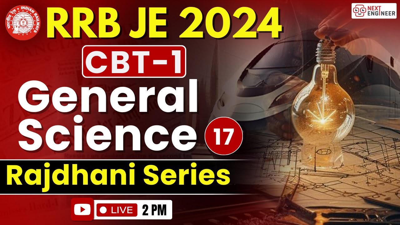 💡General Science: Physics - Rajdhani Series for RRB JE CBT-1 2024 | Next Engineer #rrbjecbt1 #gs ...