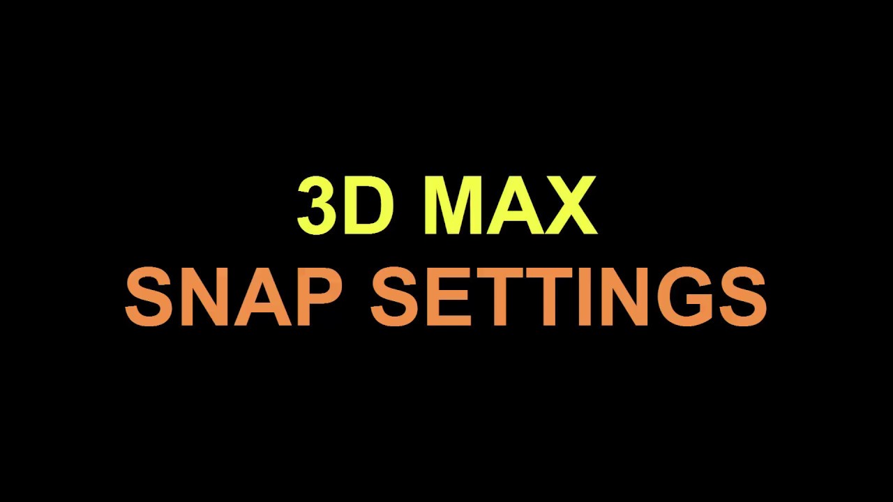3D MAX (настройки привязок) SNAP SETTINGS - YouTube