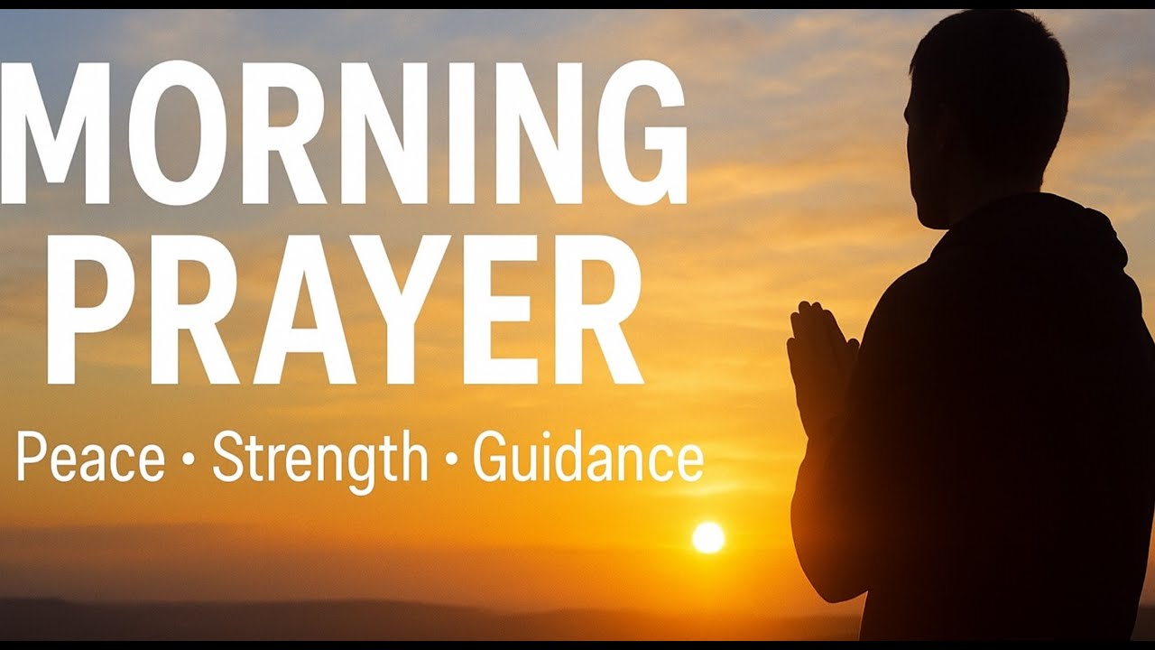 morning prayer( Powerful morning prayer - YouTube