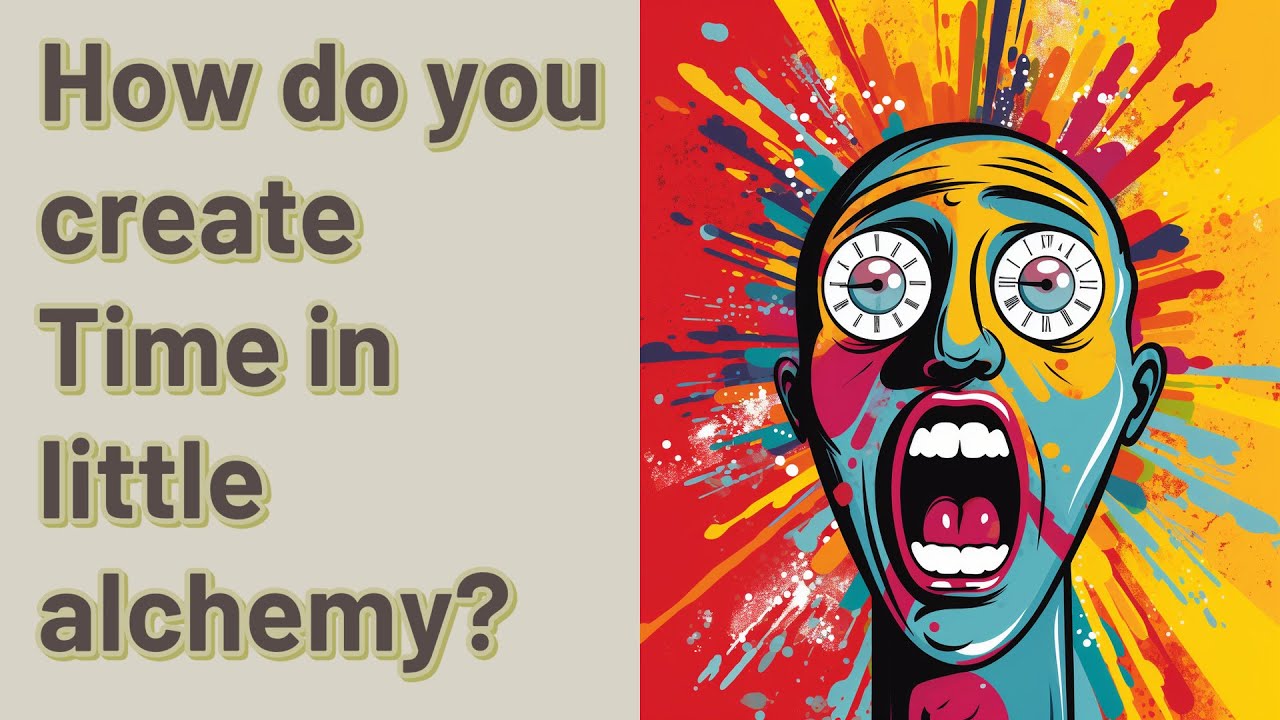 How Do You Create Time In Little Alchemy YouTube how-do-you-create-time-in-little-alchemy-youtube