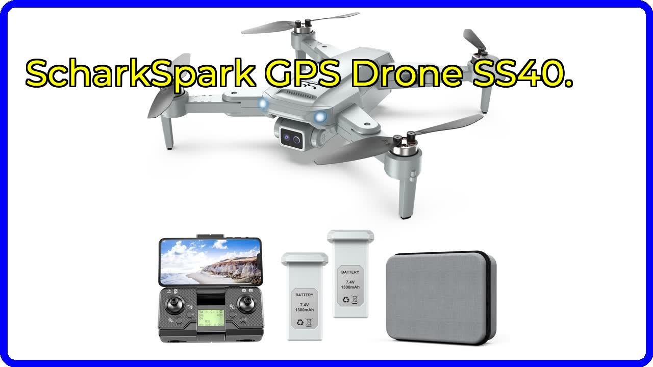 Review: ScharkSpark GPS Drone SS40.. ESSENTIAL details. - YouTube