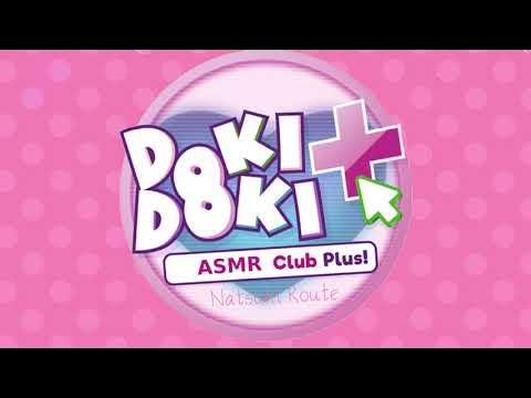 Doki Doki ASMR Club Plus! - Trying ASMR Triggers with Natsuki [Genderbend ASMR Roleplay Series ...