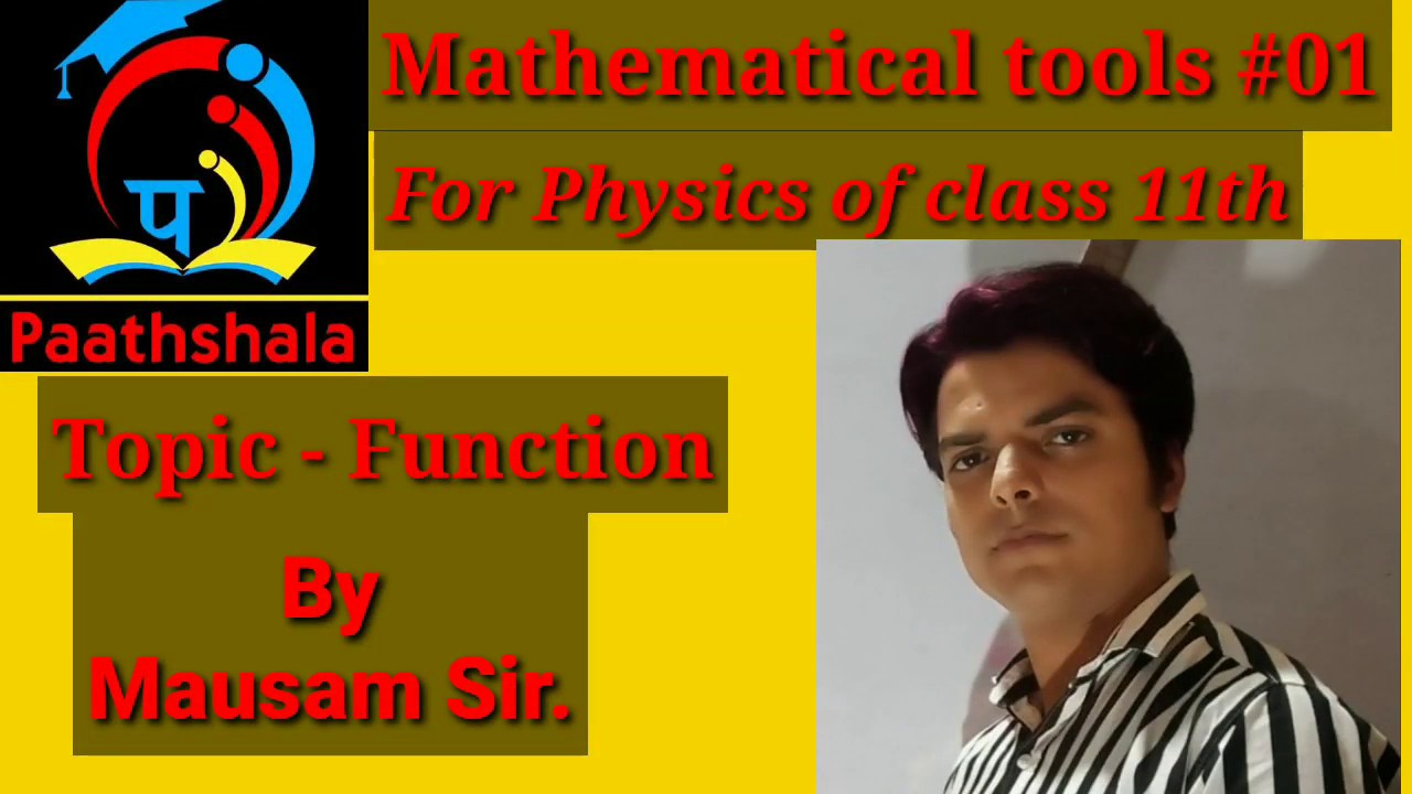 Mathematical tools#01 for class 11th physics by Mausam sir. - YouTube