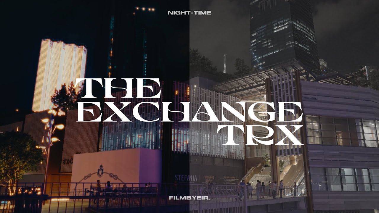 The Exchange TRX at Night // Cineprint 16. - YouTube
