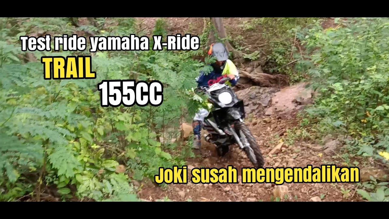 Test ride Yamaha X-Ride trail di tanjakan setelah Bore up 155cc - YouTube