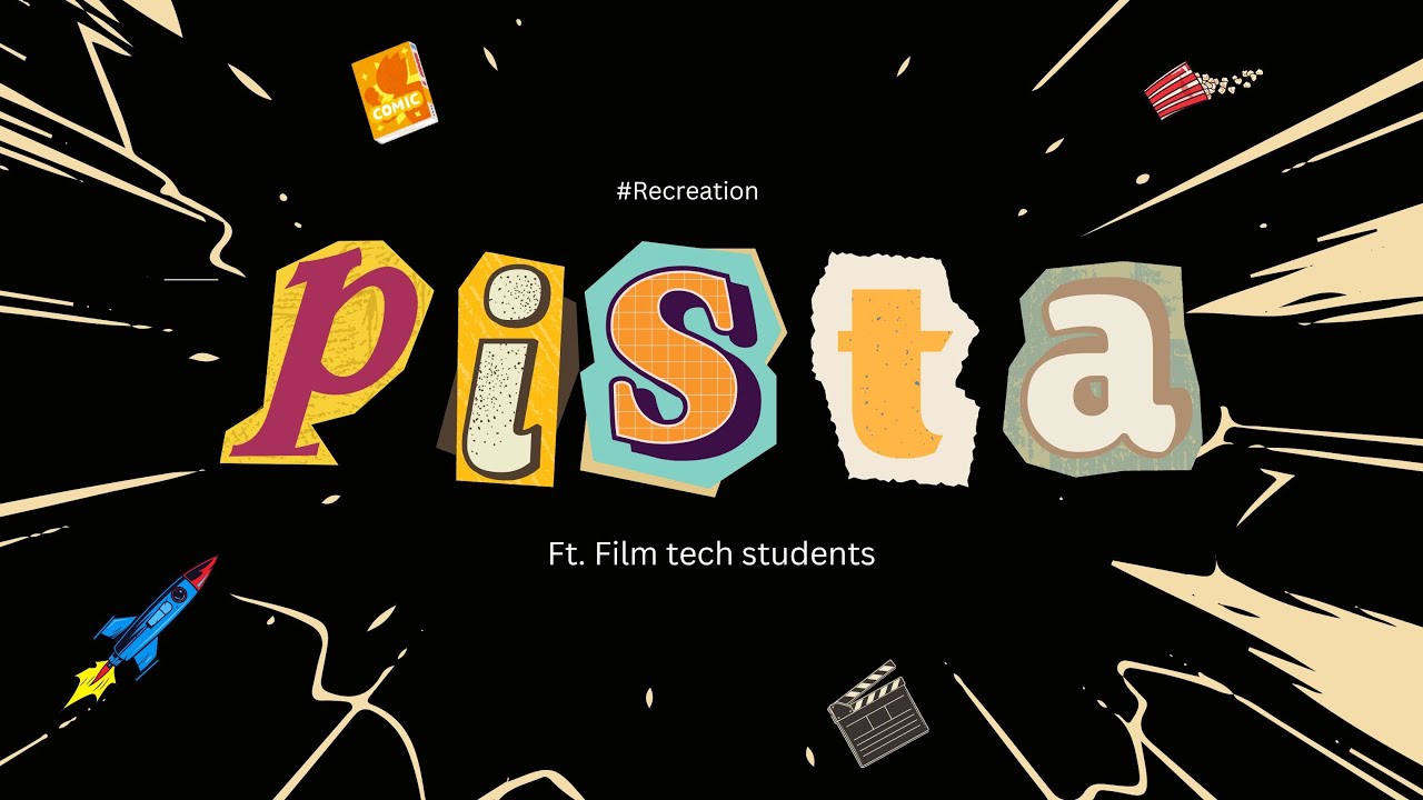 PISTA SONG RECREACTION Ft.Film tech students #recreation #college # ...
