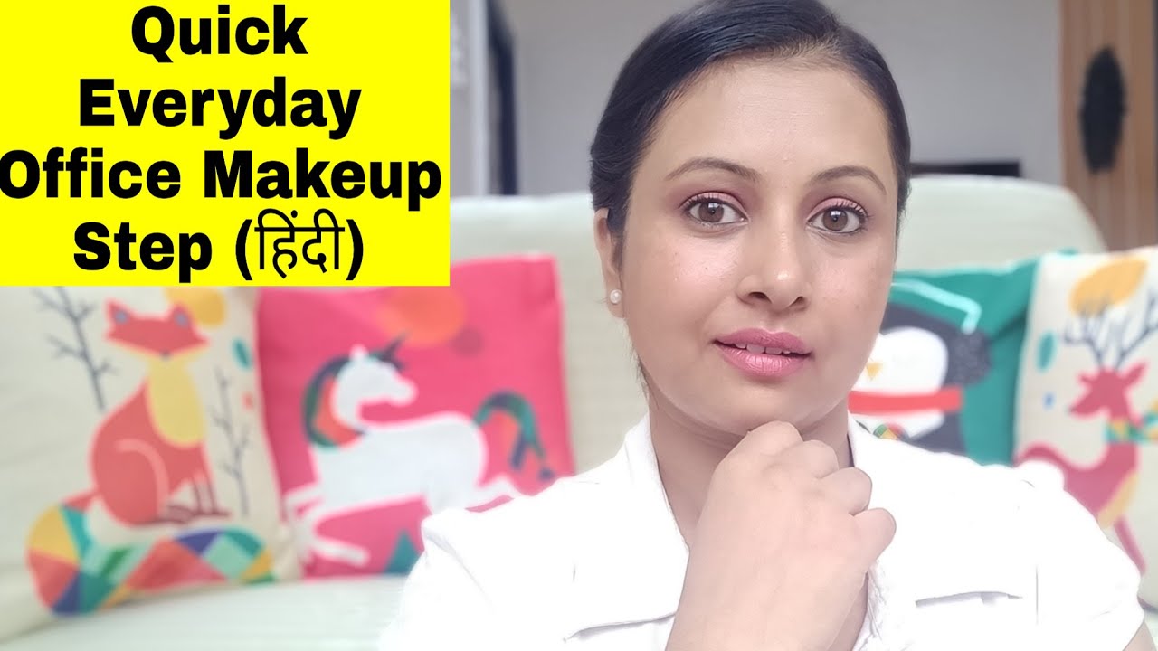 Simple Daily Makeup In Hindi Saubhaya Makeup